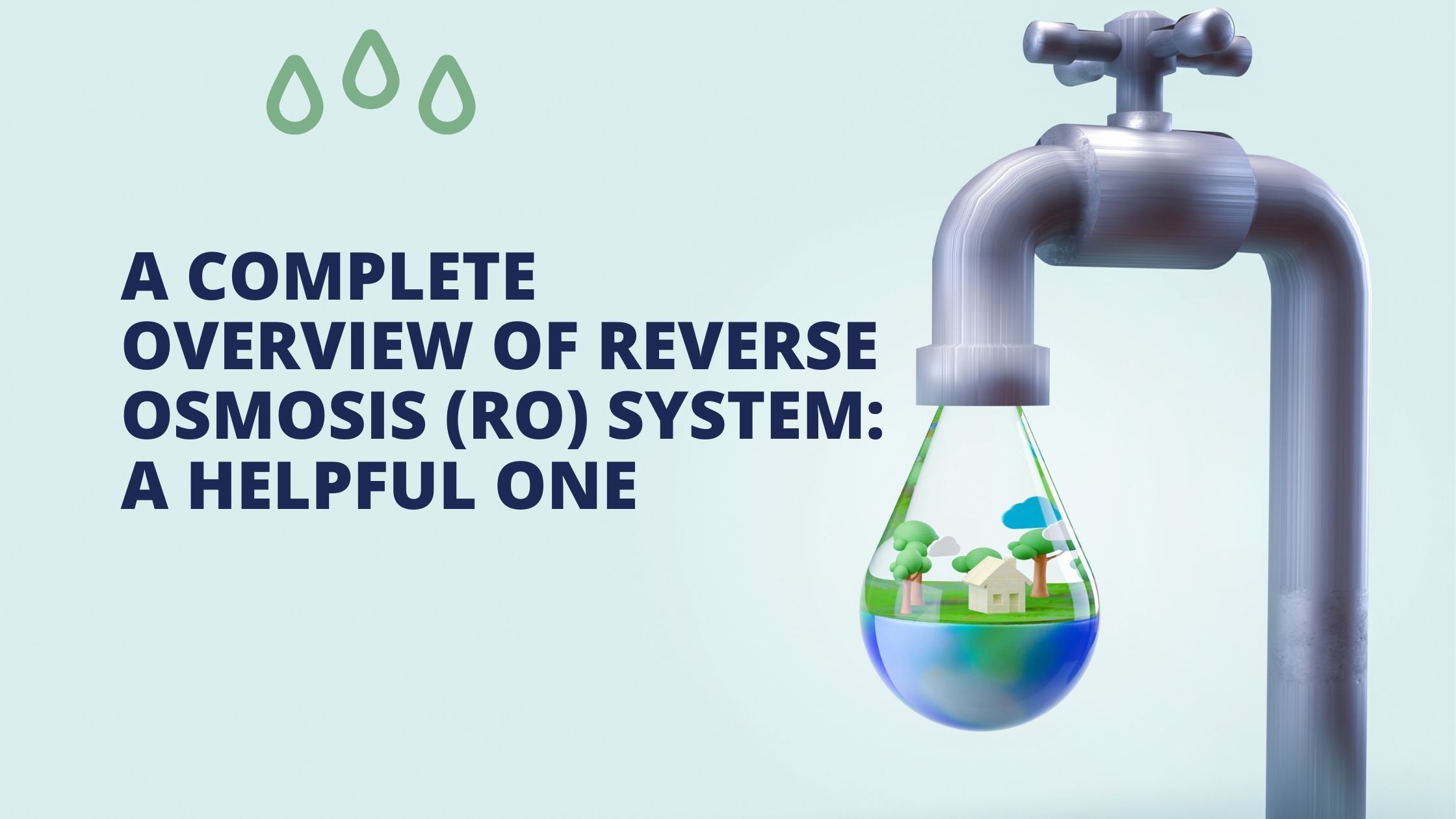 A Complete Overview Of Reverse Osmosis (RO) System: A Helpful One ...